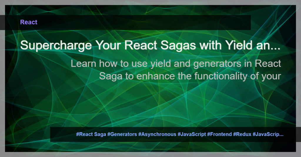 Mastering Yield And Generators In React Saga Interviewerlive
